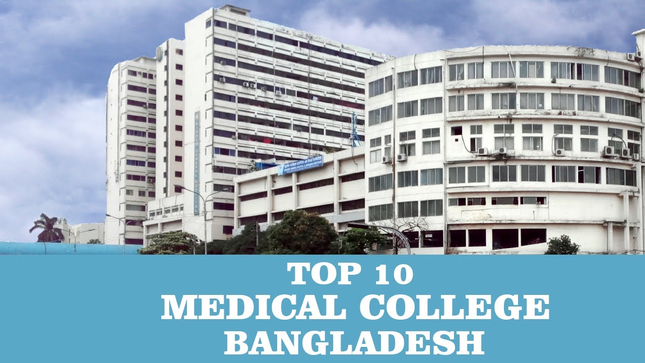 Top 10 Medical College in Bangladesh: Best Ranked Choices